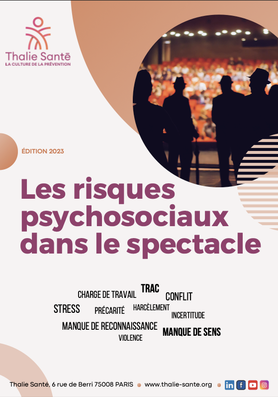 Les risques psychosociaux dans le spectacle | Thalie Santé
